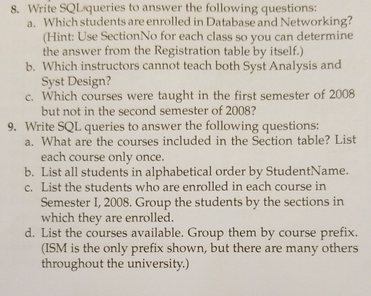 8. Write SQL queries to answer the following | Chegg.com