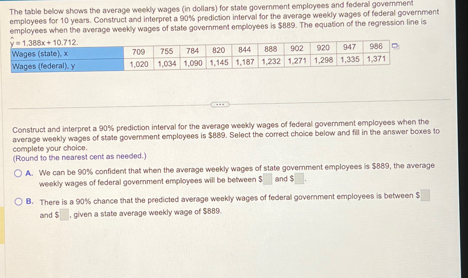 Solved The table below shows the average weekly wages (in | Chegg.com