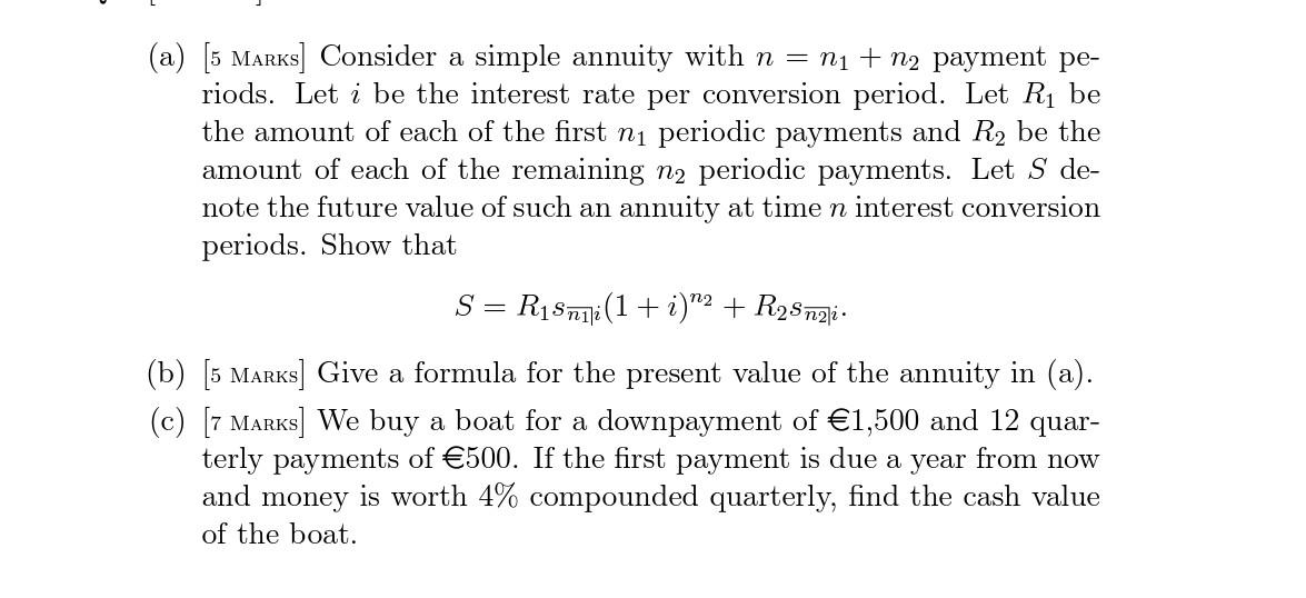 Solved (a) [5 MARKS] Consider a simple annuity with n=n1+n2 | Chegg.com