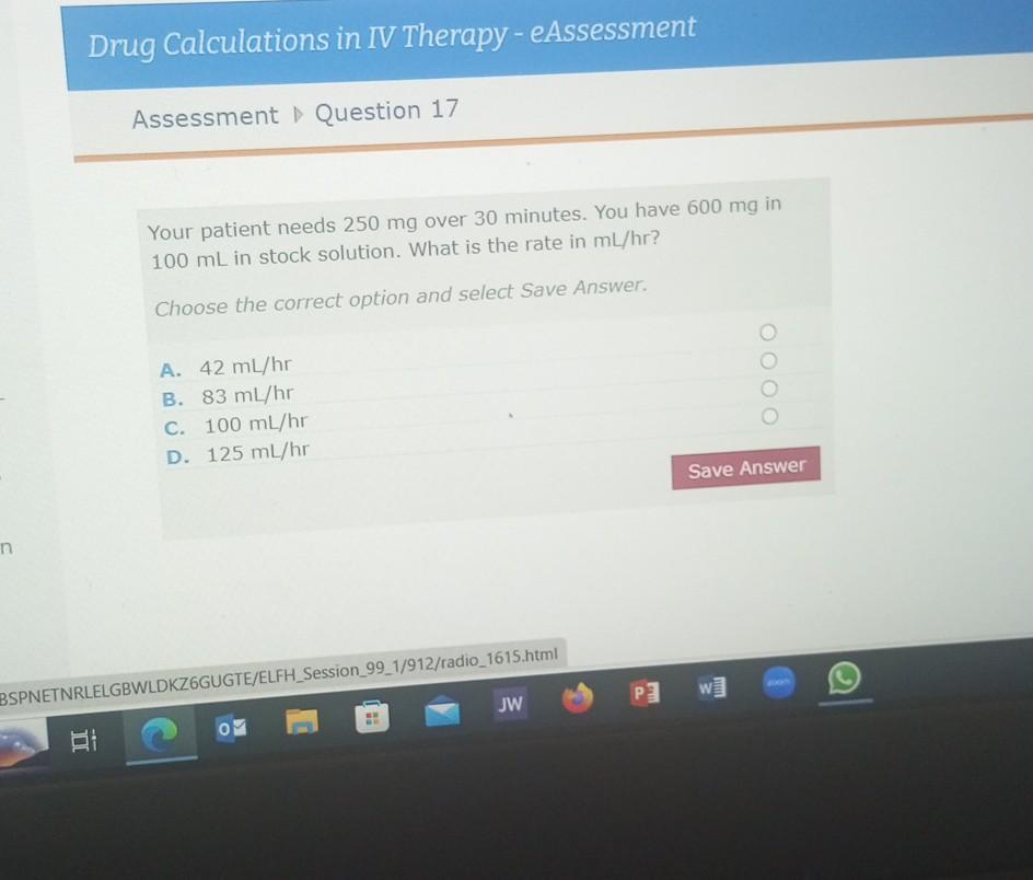 Solved Your patient needs 250mg over 30 minutes. You have | Chegg.com