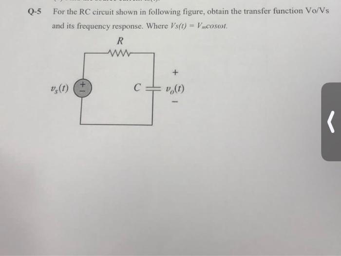 Solved Q-5 For the RC circuit shown in following figure, | Chegg.com