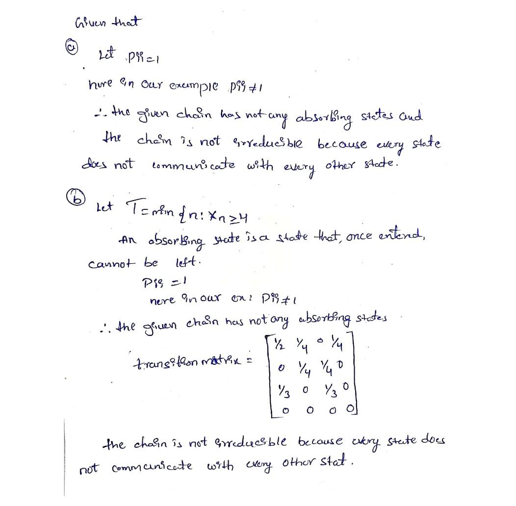 Solved 1. Let (X0,X1,…) be the Markov chain on state space | Chegg.com