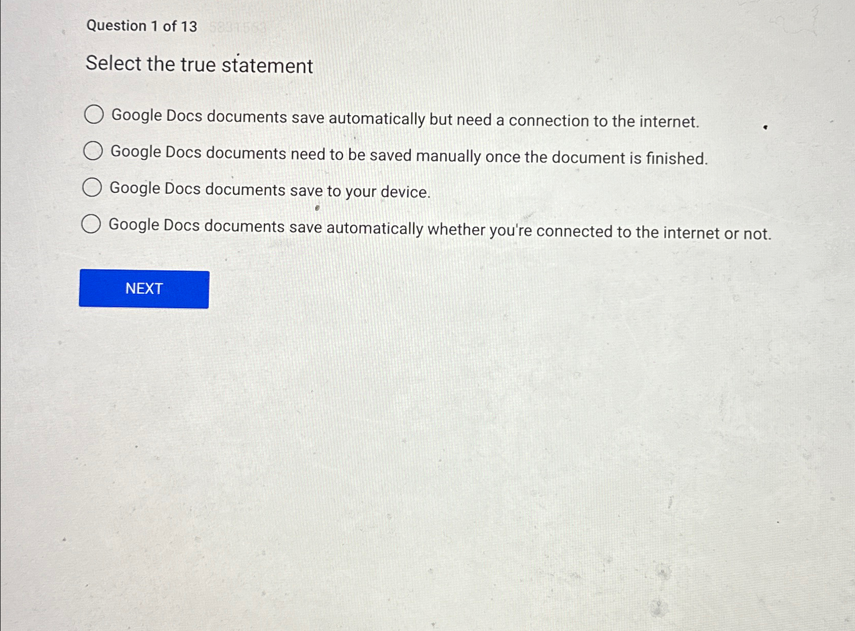 Solved Question 1 ﻿of 13Select the true statementGoogle Docs | Chegg.com