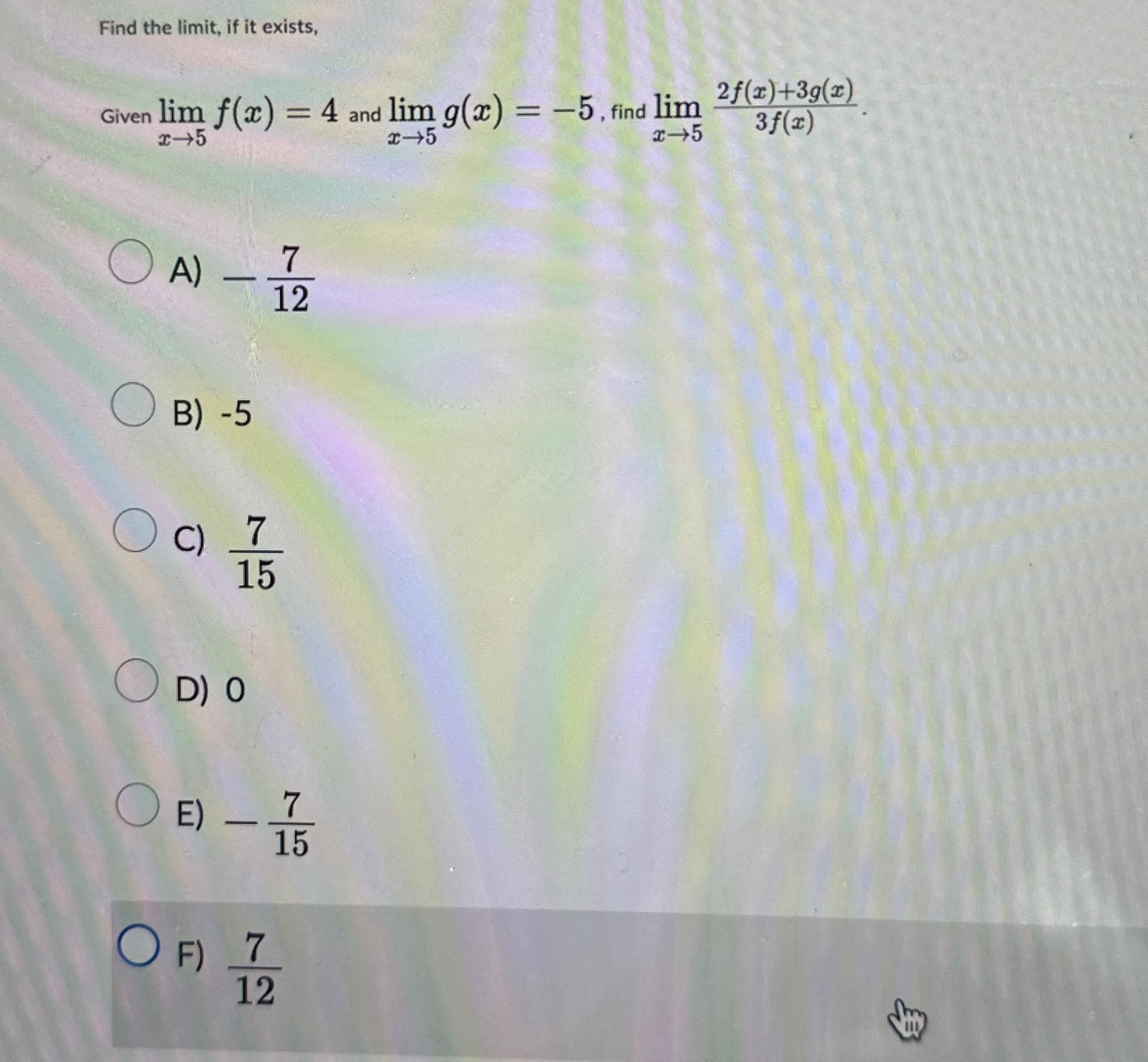Solved Find The Limit ﻿if It Exists Given Limx→5f X 4 ﻿and