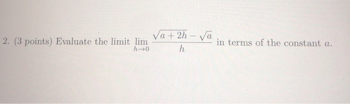 Solved V9+ h - 3 b. lim ho h c. lim +1 lin (12) 1 - 22 ſa | Chegg.com