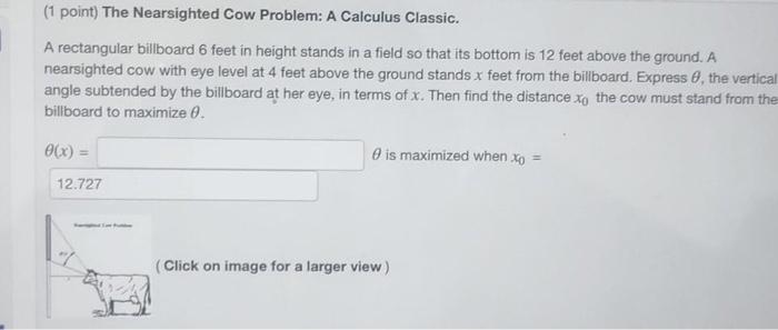 Solved (1 point) The Nearsighted Cow Problem: A Calculus | Chegg.com
