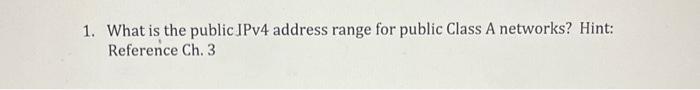 Solved What is the public IPv4 address range for public | Chegg.com