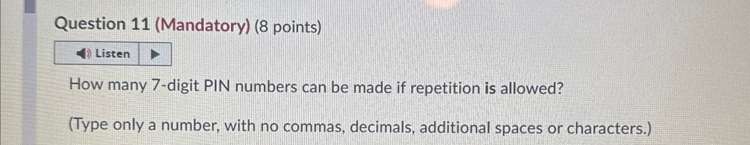 Solved Question 11 (Mandatory) (8 ﻿points)How many 7 -digit | Chegg.com