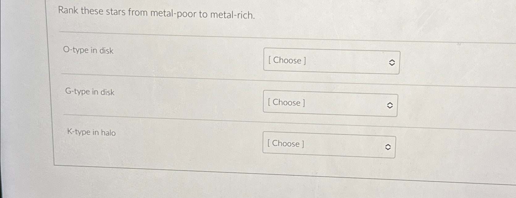 Solved Rank these stars from metal-poor to metal-rich.type | Chegg.com