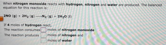 Solved When nitrogen monoxide reacts with hydrogen, nitrogen | Chegg.com
