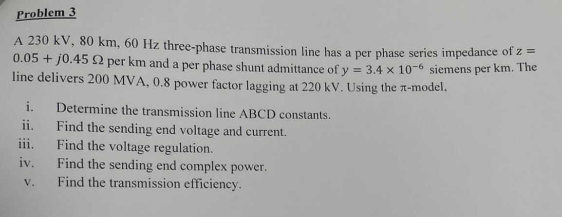 Solved Problem 3A 230kV,80km,60Hz ﻿three-phase transmission | Chegg.com
