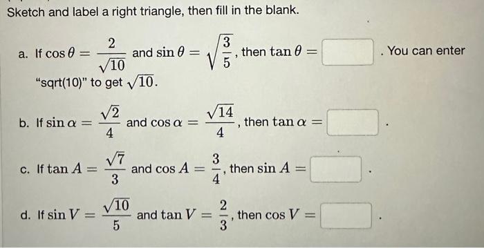 Solved Sketch and label a right triangle, then fill in the | Chegg.com