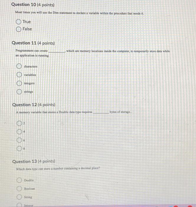 Solved Most times you will use the Dim statement to declare | Chegg.com