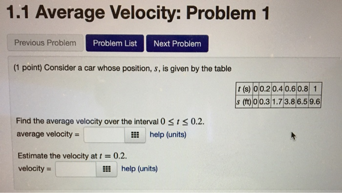 Solved 1.1 Average Velocity: Problem 1 Previous Problem | Chegg.com