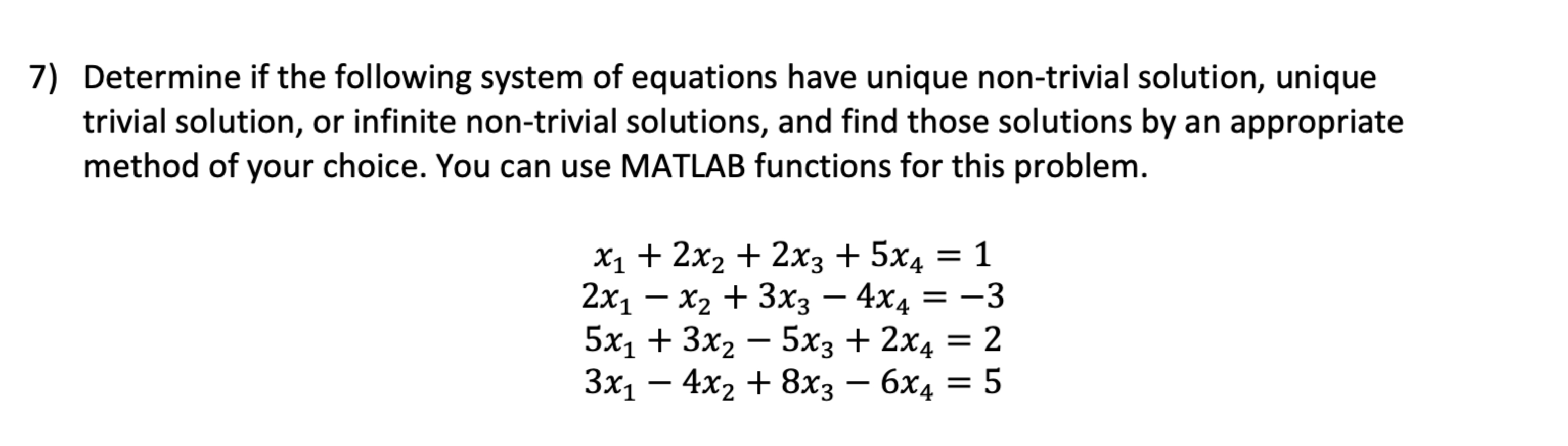 Determine if the following system of equations have | Chegg.com