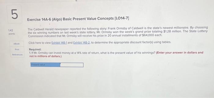 Solved Exercise 14A-6 (Algo) Basic Present Value Concepts | Chegg.com