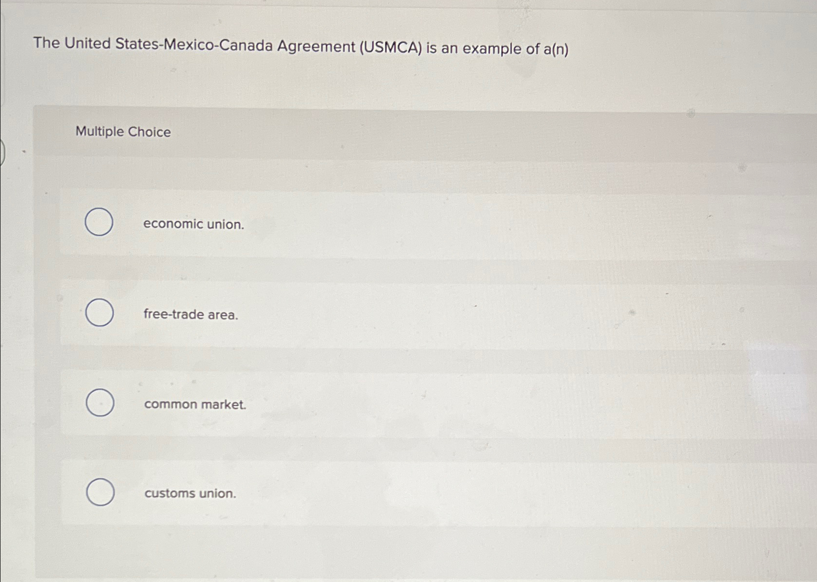 Solved The United States-Mexico-Canada Agreement (USMCA) ﻿is | Chegg.com