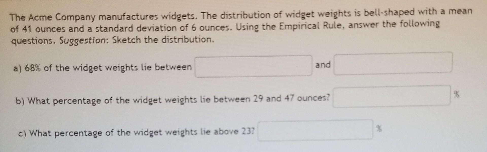 Solved The Acme Company manufactures widgets. The | Chegg.com
