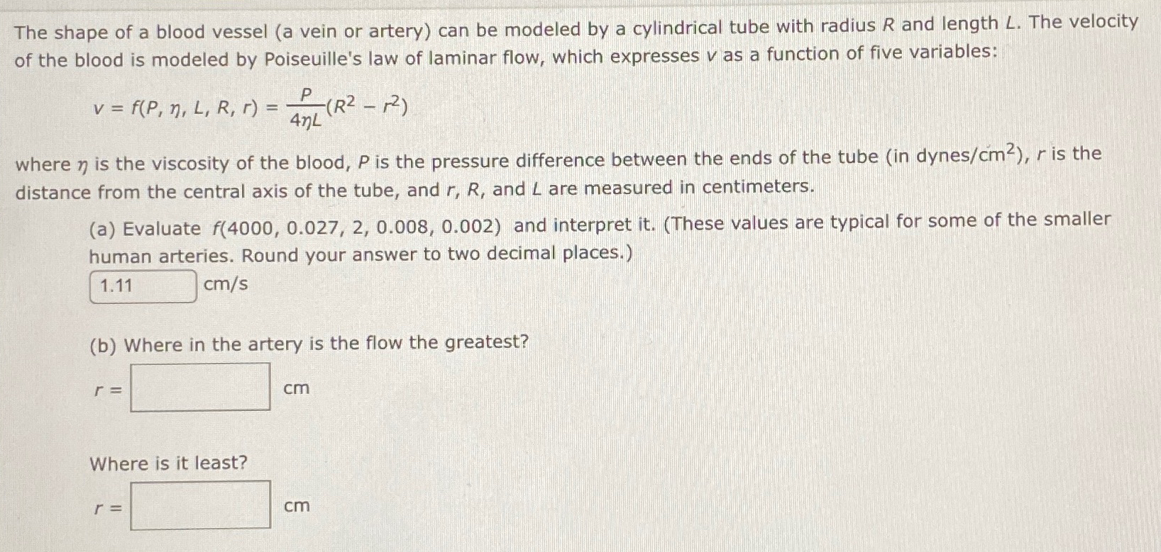 Solved The shape of a blood vessel (a vein or artery) ﻿can | Chegg.com