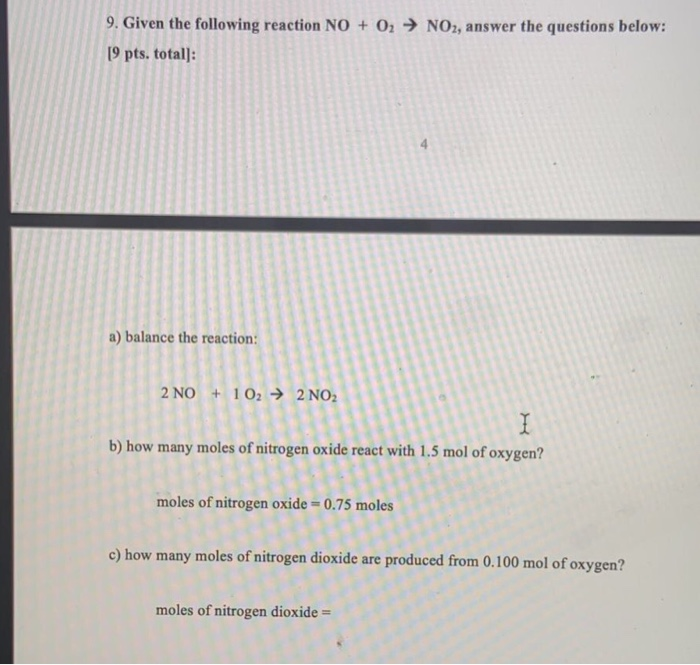 Solved 9. Given the following reaction NO + 02 → NO2, answer | Chegg.com