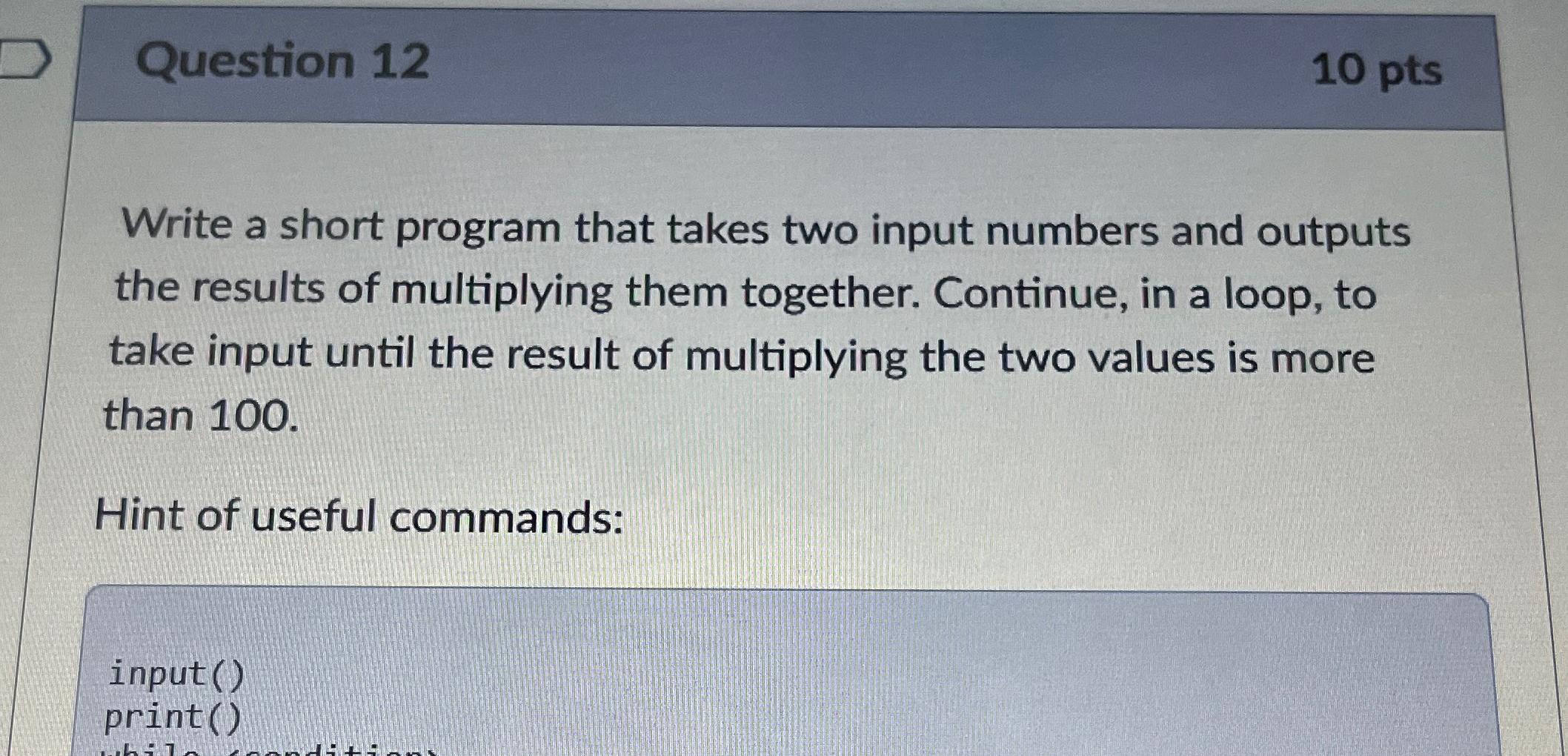 Solved Question 1210 ﻿ptsWrite a short program that takes | Chegg.com