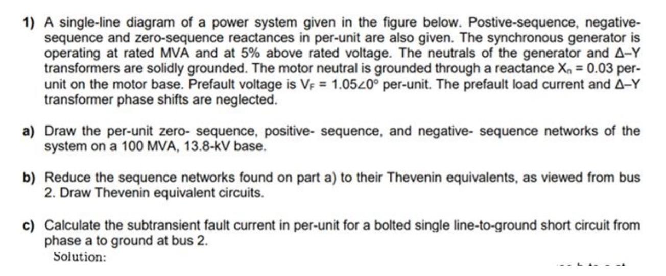 1) A single-line diagram of a power system given in | Chegg.com