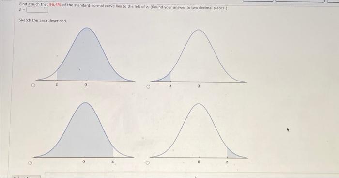Solved Find z such that 96.496 of the standard normal curve | Chegg.com