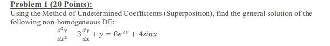 Solved Problem 1 (20 Points): Using the Method of | Chegg.com