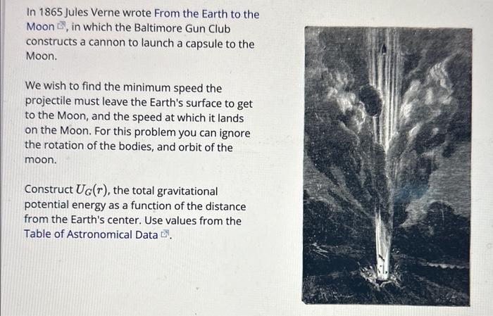 Solved In 1865 Jules Verne wrote From the Earth to the Moon | Chegg.com