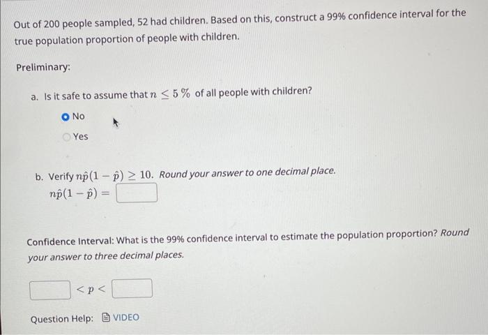 Solved Out of 200 people sampled, 52 had children. Based on | Chegg.com