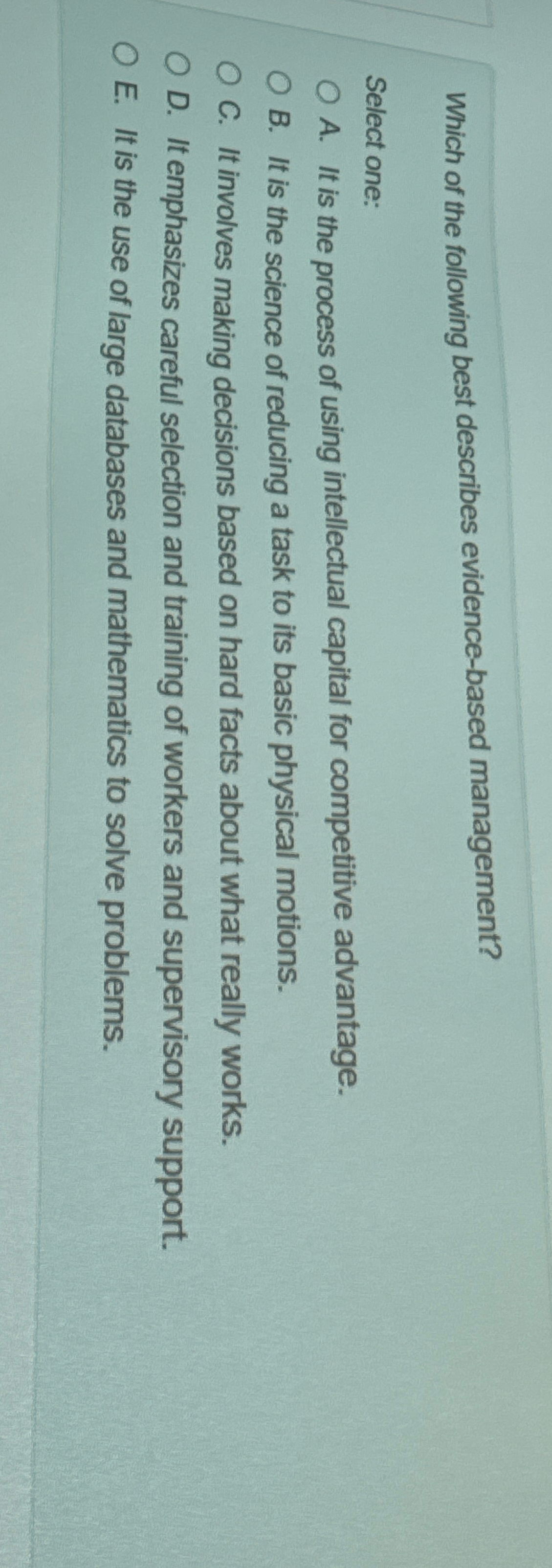 Solved Which of the following best describes evidence-based | Chegg.com