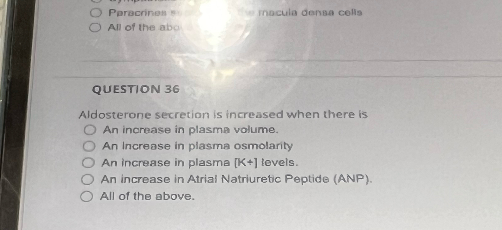 Solved QUESTION 36Aldosterone secretion is increased when | Chegg.com