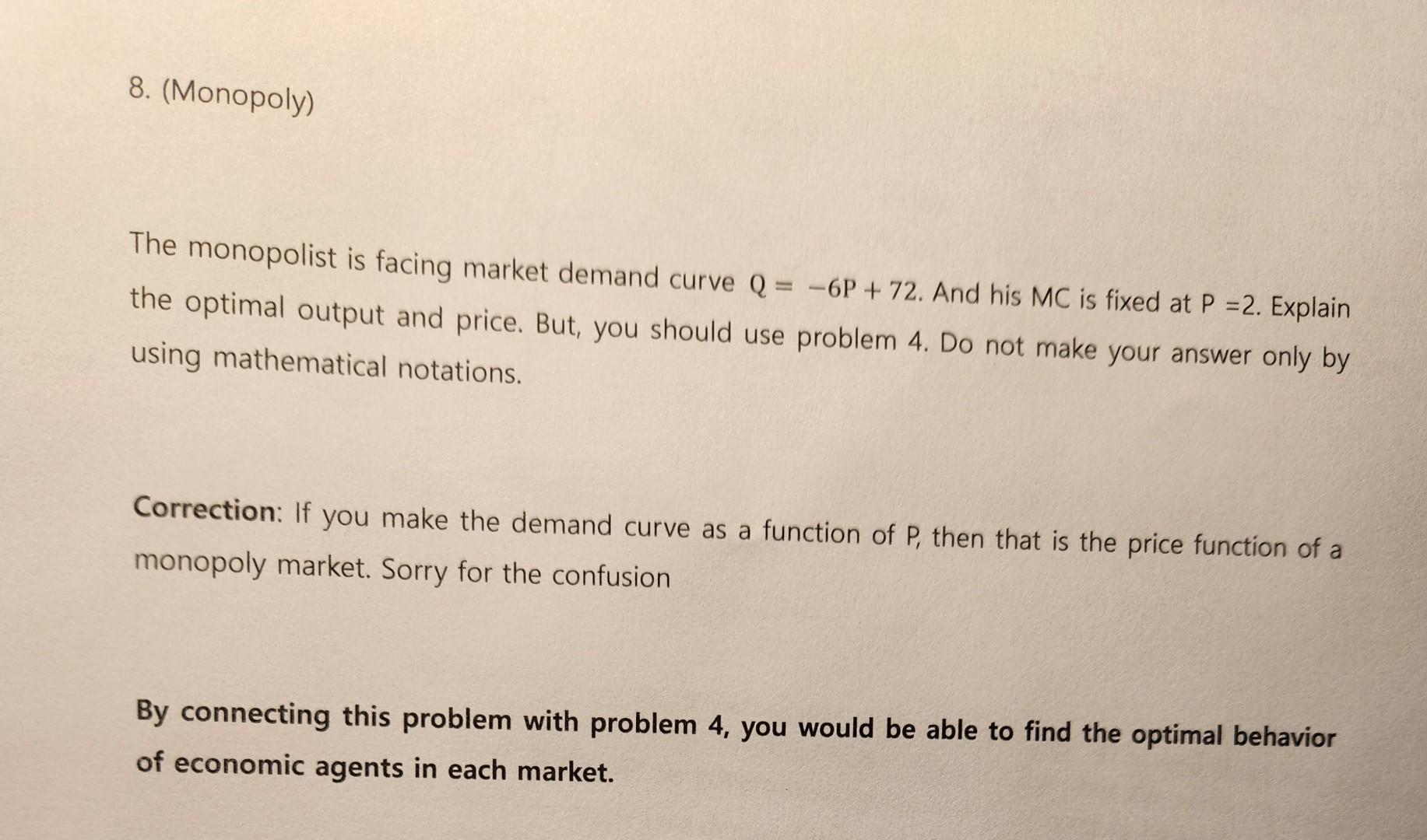 Solved The monopolist is facing market demand curve | Chegg.com