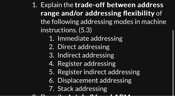 Solved 1 Explain The Trade Off Between Address Range Andor 1283