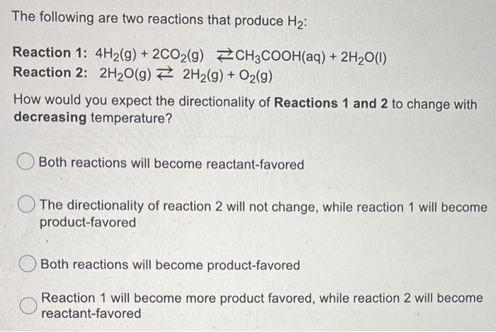 Solved The following are two reactions that produce H2: | Chegg.com