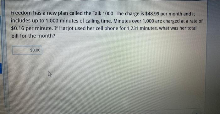 Solved Freedom has a new plan called the Talk 1000 . The | Chegg.com