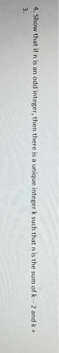 Solved 4. Show that if n is an odd integer, then there is a | Chegg.com