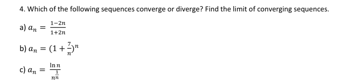 Solved Which of the following sequences converge or diverge? | Chegg.com