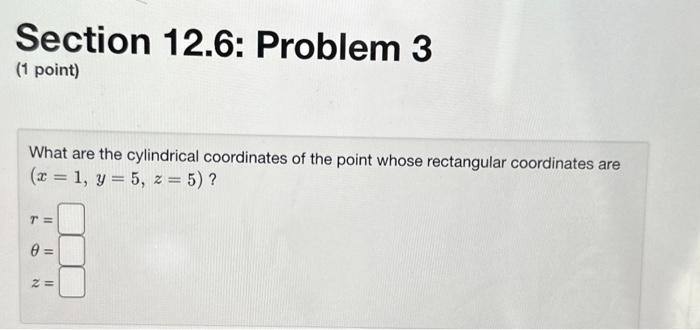 Solved Section 12.6: Problem 2 (1 point) What are the | Chegg.com