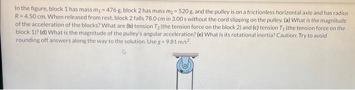 Solved In the figure, block 1 has mass m1=476 g, block 2 has | Chegg.com