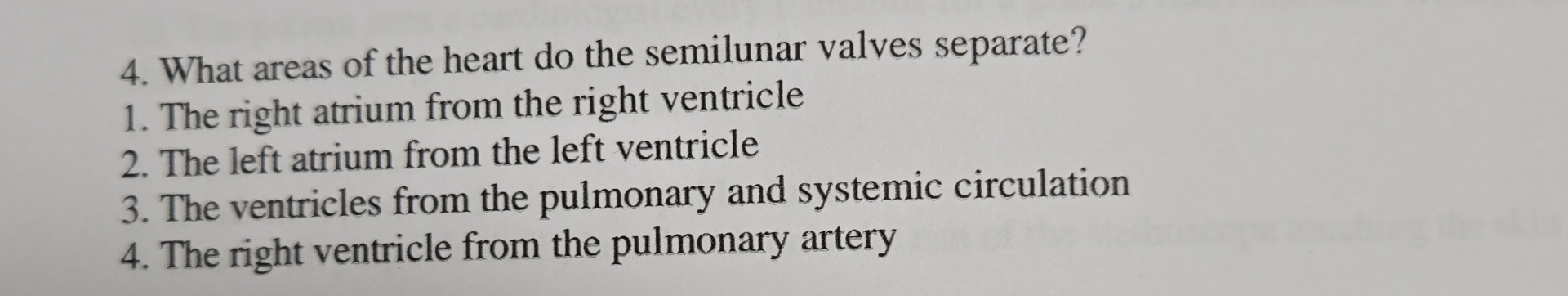 Solved What areas of the heart do the semilunar valves | Chegg.com