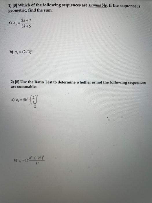 Solved 1 [8] Which Of The Following Sequences Are Summable