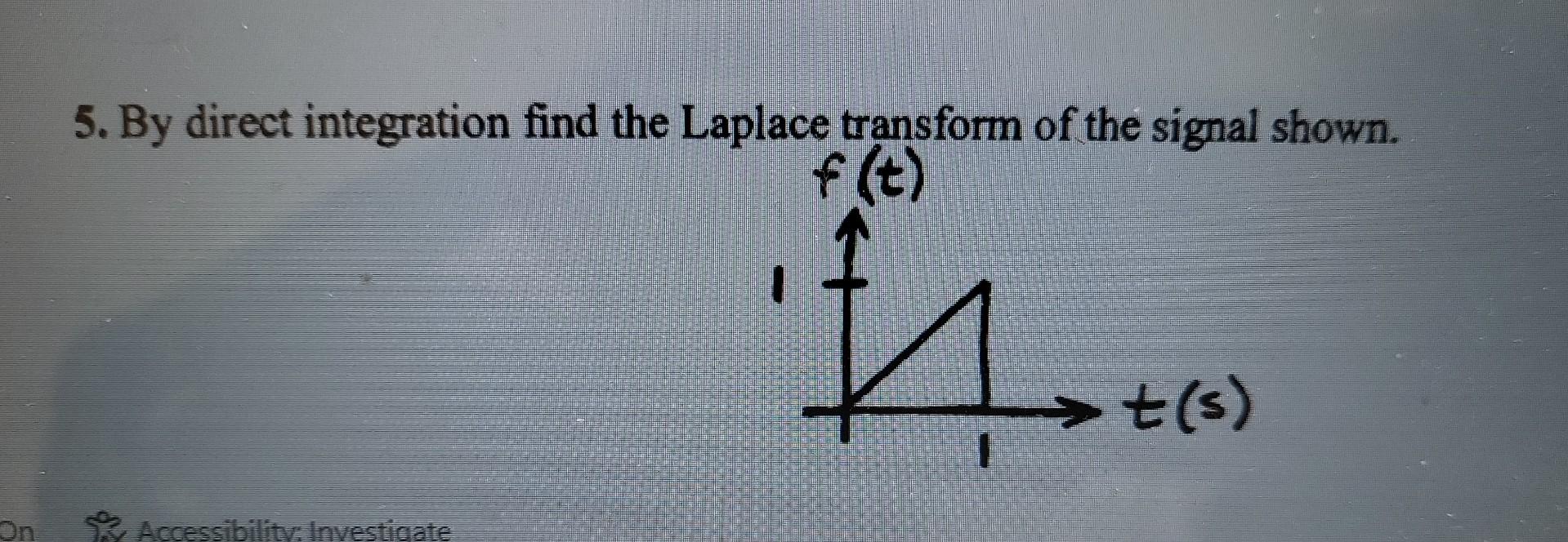 Solved 5. By direct integration find the Laplace transform | Chegg.com