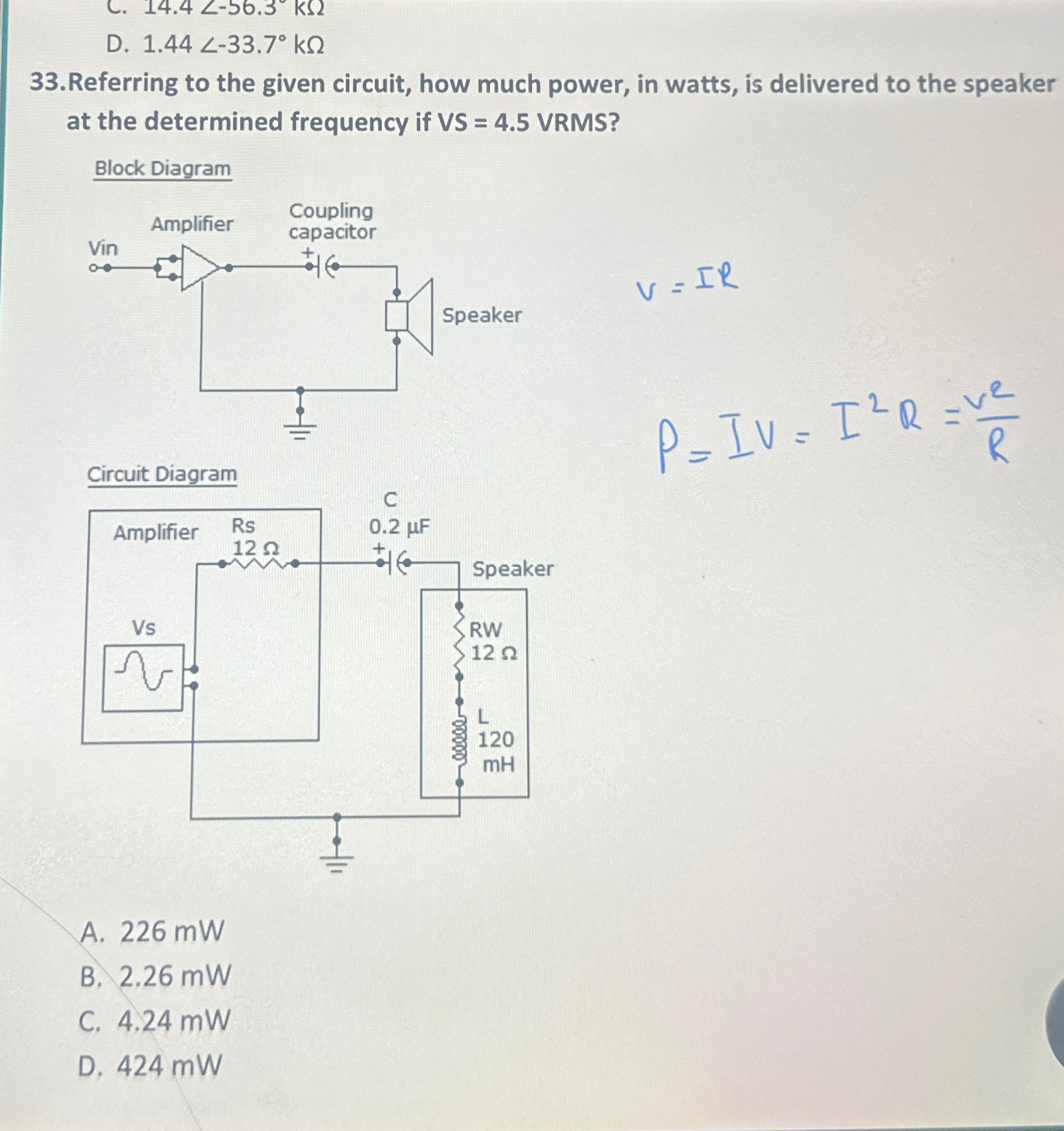 Solved D. 1.44?-33.7°kΩ33. ﻿Referring to the given circuit, | Chegg.com