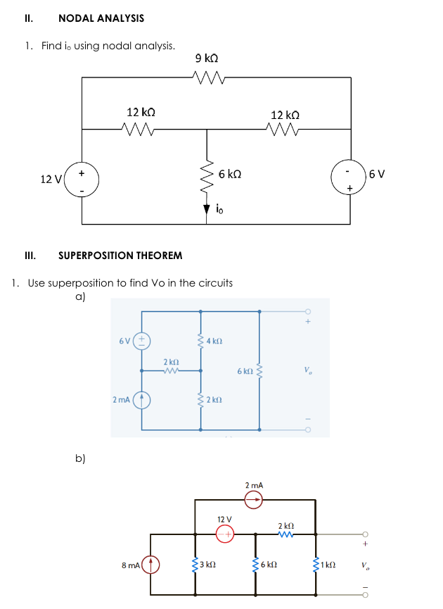 Solved II. NODAL ANALYSISFind i0 using nodal analysis.III. | Chegg.com Solved II. NODAL ANALYSISFind i0 using nodal analysis.III. | Chegg.com