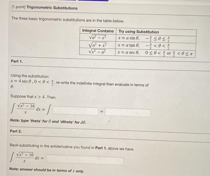 Solved (1 point) Trigonometric Substitutions The three basic | Chegg.com