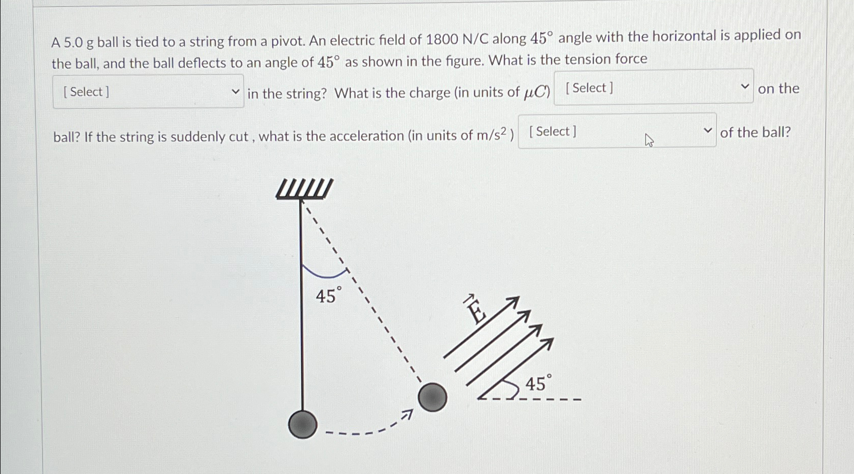 Solved A 5.0g ﻿ball is tied to a string from a pivot. An | Chegg.com