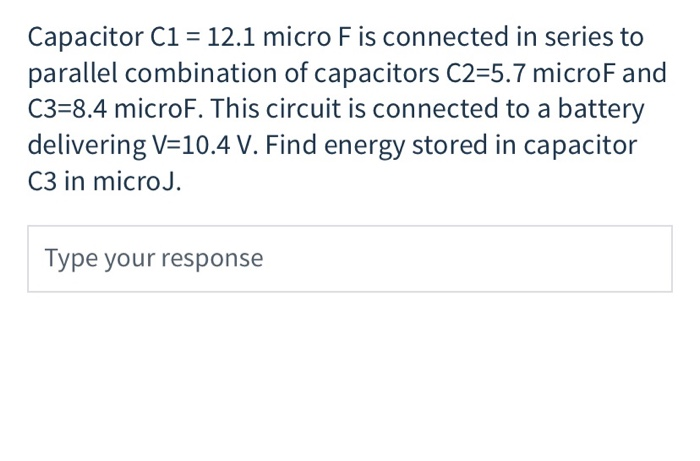 Solved Capacitor C1 = 12.1 micro F is connected in series to | Chegg.com