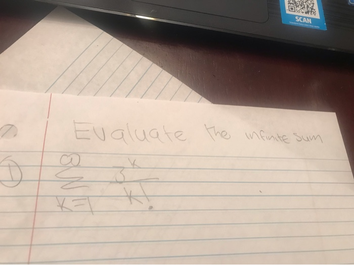 Solved SCAN etser Evaluate ennte Sun | Chegg.com