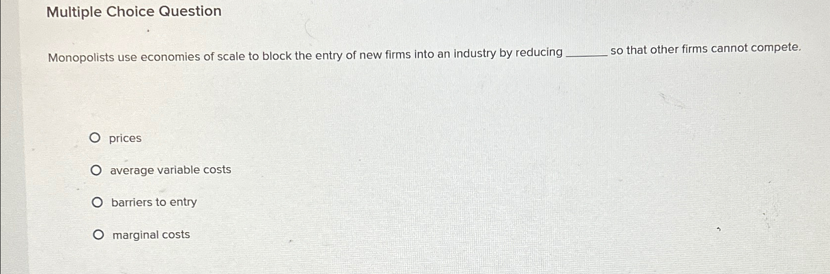 Solved Multiple Choice QuestionMonopolists use economies of | Chegg.com
